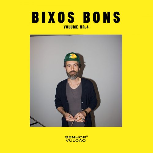 Bixos Bons - Senhor Vulcão